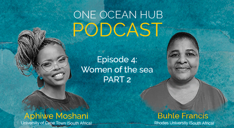 Part II of the ‘Women of the sea’ podcast expands insights on women’s ...